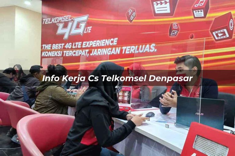 Info Kerja Cs Telkomsel Denpasar Tahun 2025 | Rintik Sedu